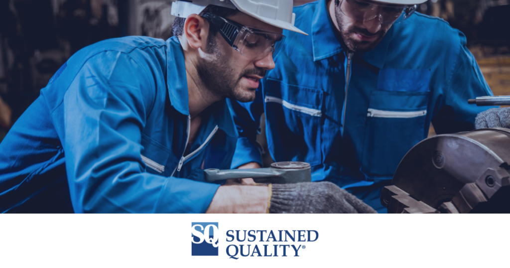 Sustained Quality | Your Guide to Enhancing Safety in Manufacturing ...